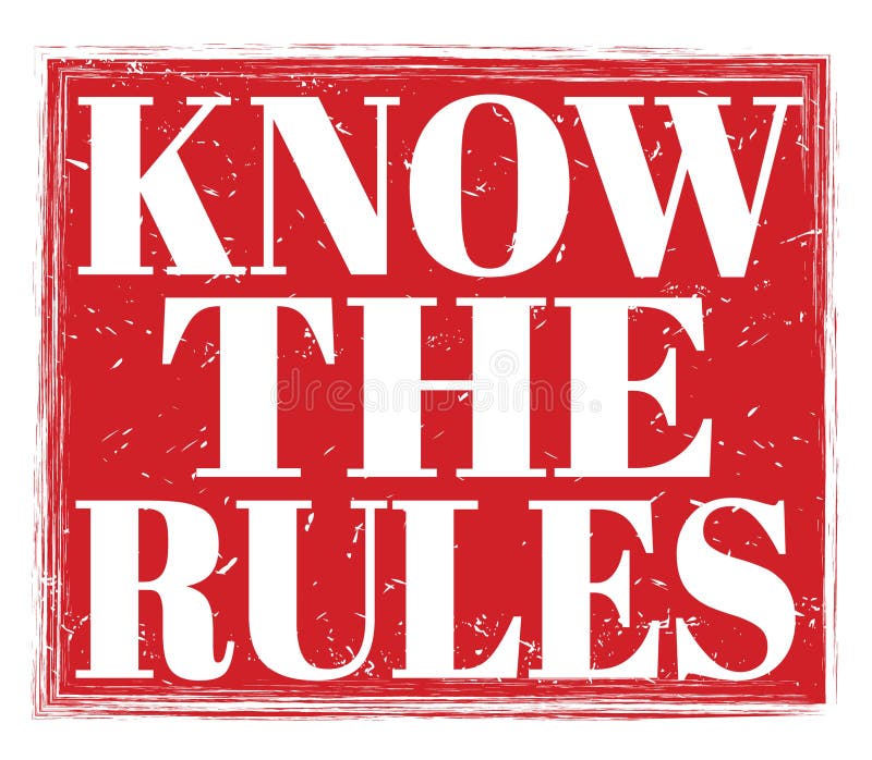 KNOW the RULES, Text on Red Stamp Sign Stock Illustration ...