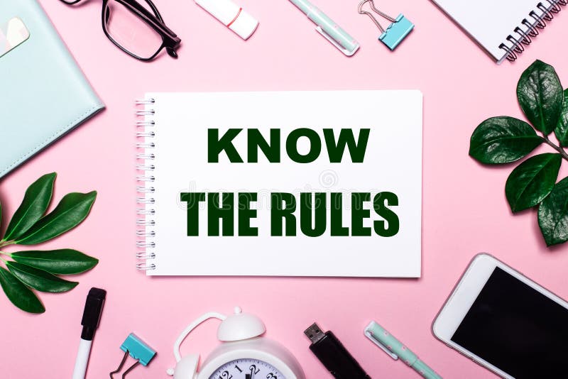 KNOW the RULES is Written in a White Notebook on a Pink Background ...