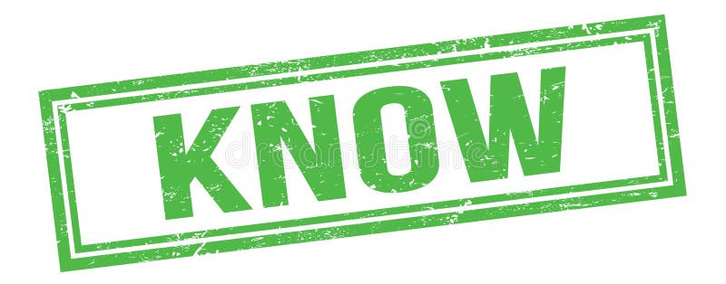 KNOW Text on Green Grungy Vintage Stamp Stock Illustration ...