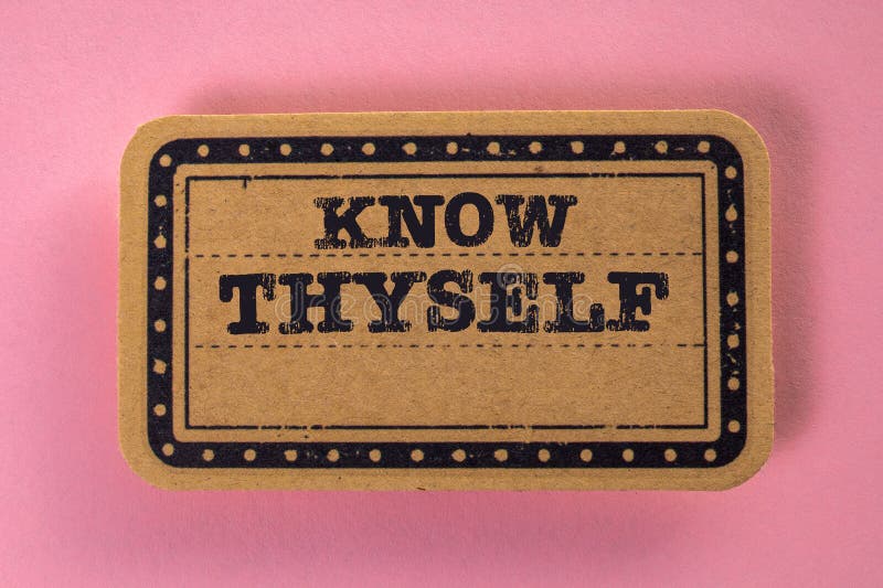 Know Thyself