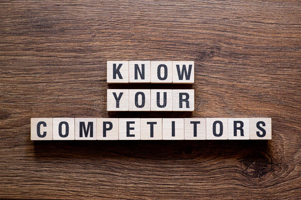 Know Your Competitors - Word Concept on Building Blocks, Text Stock ...