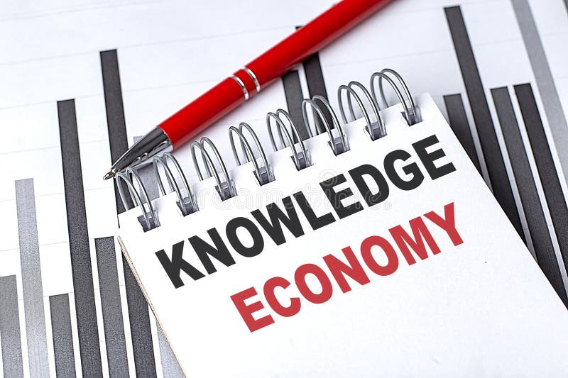 KNOWLEDGE ECONOMY Text Written on Notebook with Pen on Chart Stock ...