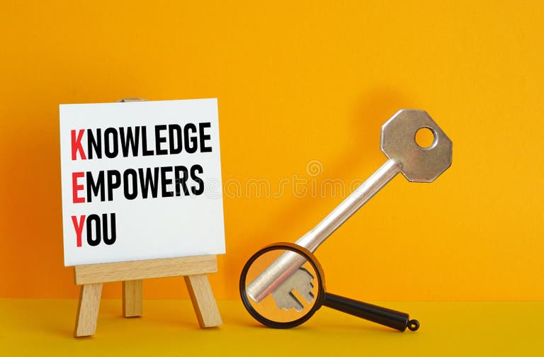 Knowledge Empowers You KEY is Shown Using the Text and Photo of the Key ...