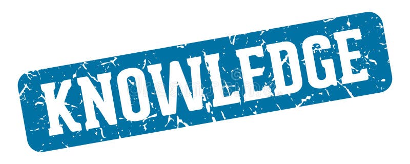 Knowledge Rectangular Sign. Knowledge Stamp Stock Vector - Illustration ...
