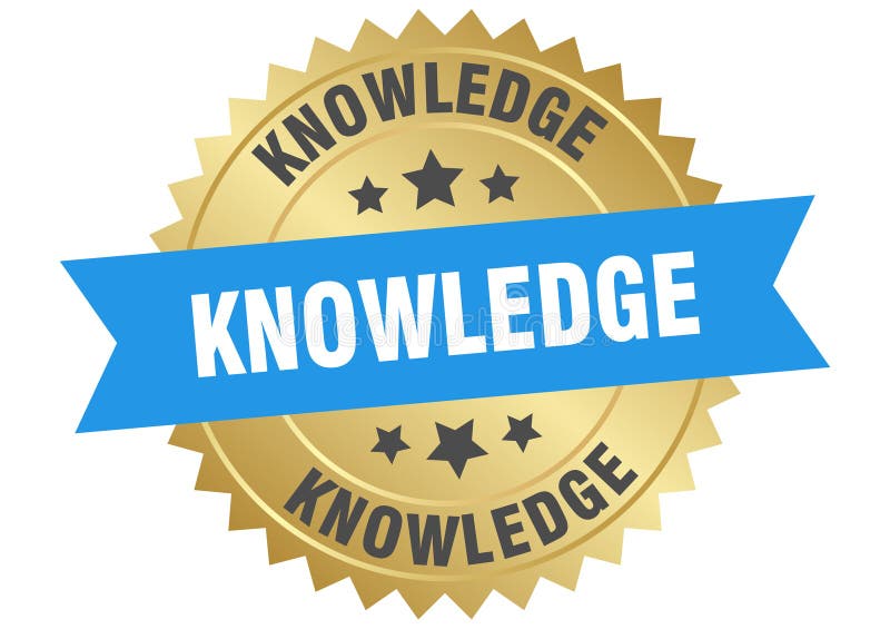 Knowledge. Knowledge Round Blue and Gold Label Isolated on Transparent ...