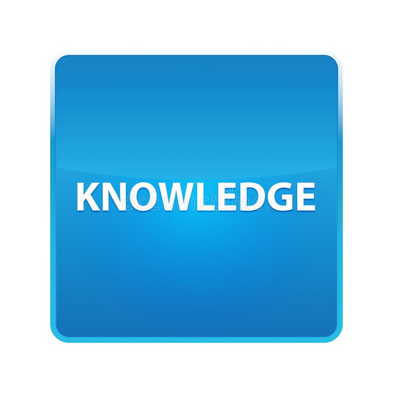 Knowledge Shiny Blue Square Button Stock Illustration - Illustration of ...