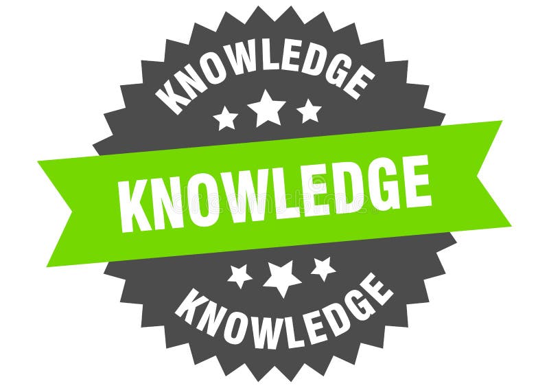 Knowledge Sign. Knowledge Circular Band Label. Knowledge Sticker Stock ...