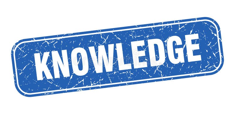 Knowledge Stamp. Knowledge Square Grungy Isolated Sign Stock Vector ...