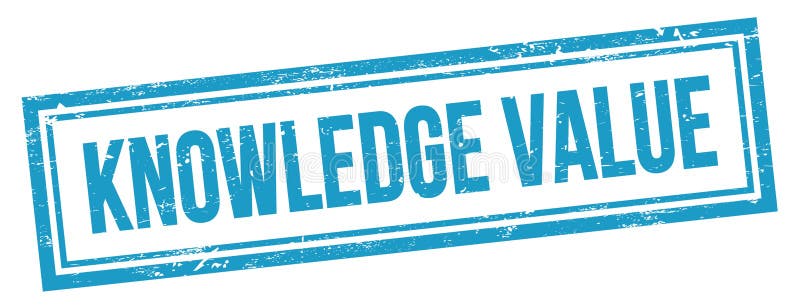KNOWLEDGE VALUE Text on Blue Grungy Vintage Stamp Stock Illustration ...