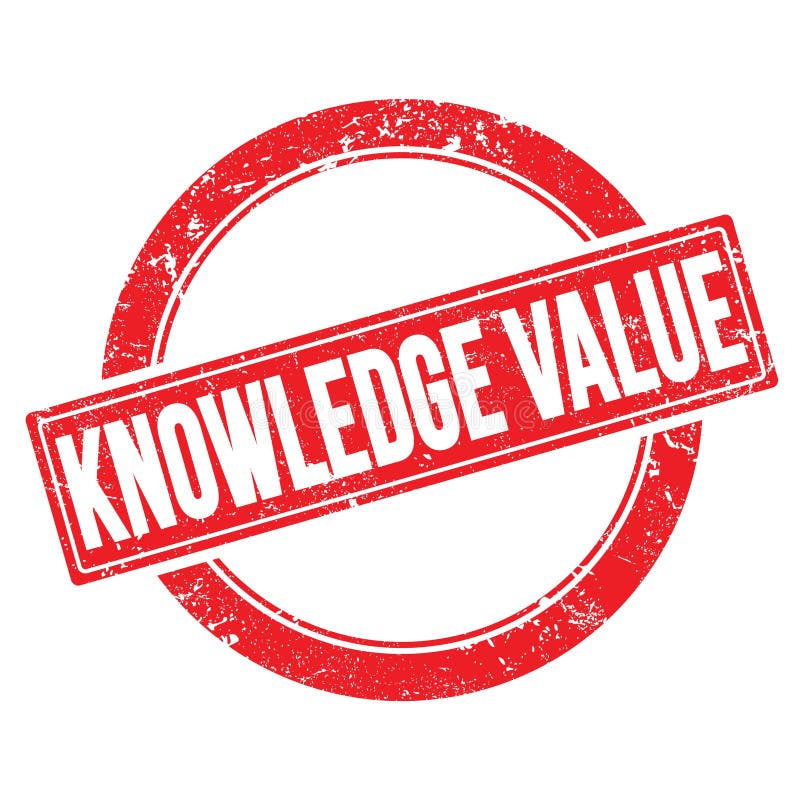 KNOWLEDGE VALUE Text on Red Grungy Round Rubber Stamp Stock ...