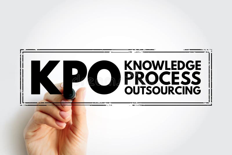 KPO Knowledge Process Outsourcing - Information-related Business ... KPO Knowledge Process Outsourcing - Information-related Business ...