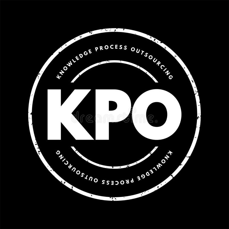 KPO Knowledge Process Outsourcing - Information-related Business ... KPO Knowledge Process Outsourcing - Information-related Business ...