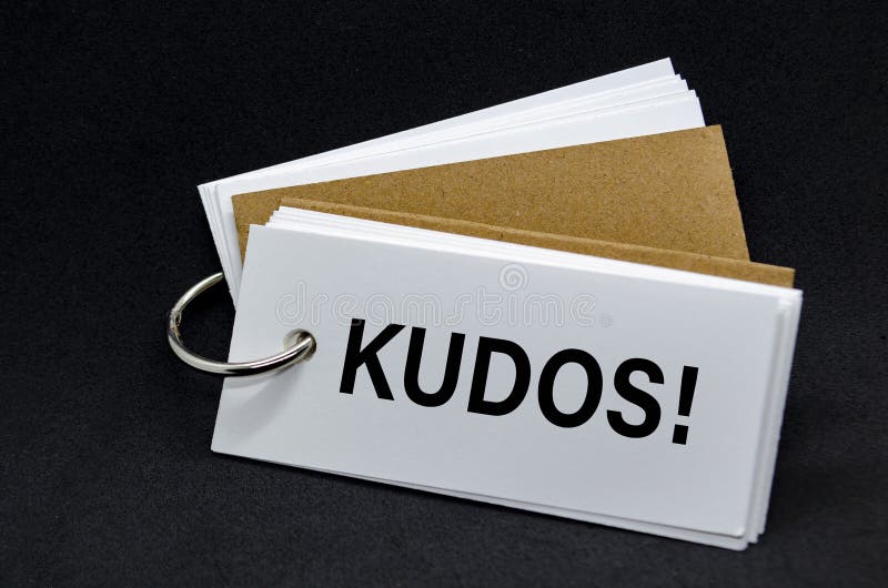 KUDOS Text on White Notepad. a Simple Gesture, a Powerful Message of ...