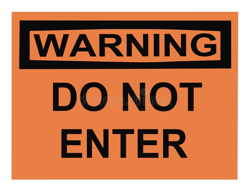 Avviso: Non Entrare fotografia stock. Immagine di sicurezza - 9853156