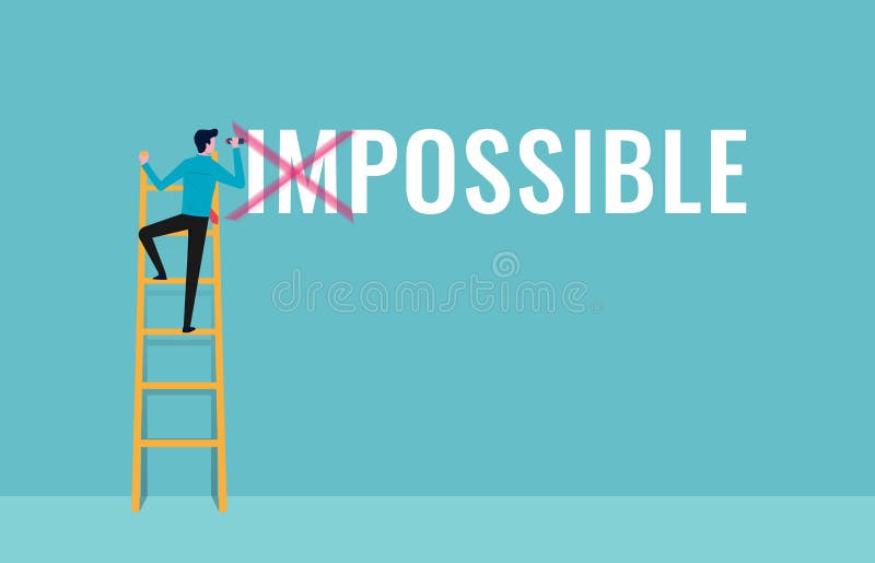 L'homme Transformant Le Mot Impossible En Possible. Illustration ...