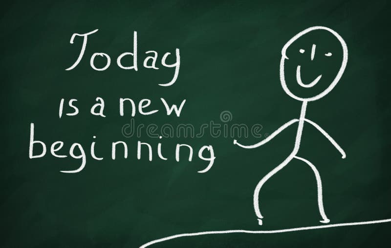 L'oggi è un nuovo inizio immagine stock. Immagine di parola - 53533465