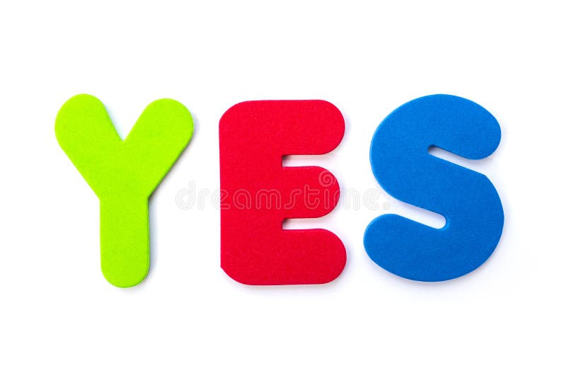 La palabra sí imagen de archivo. Imagen de positividad - 118374183