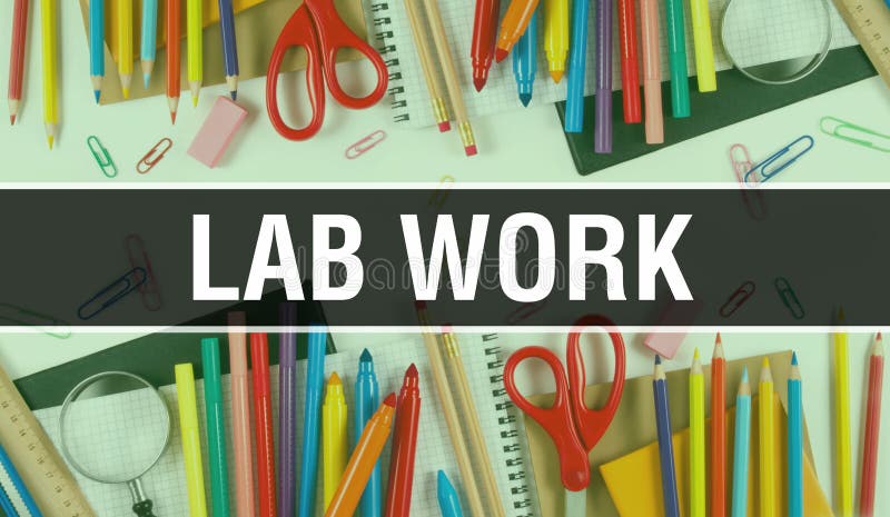Lab Work with School Supplies on Blackboard Background. Lab Work Text ...