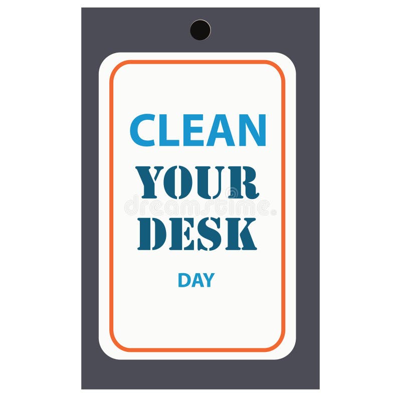 Label Clean Your Desk Day stock illustration. Illustration of cardboard ...
