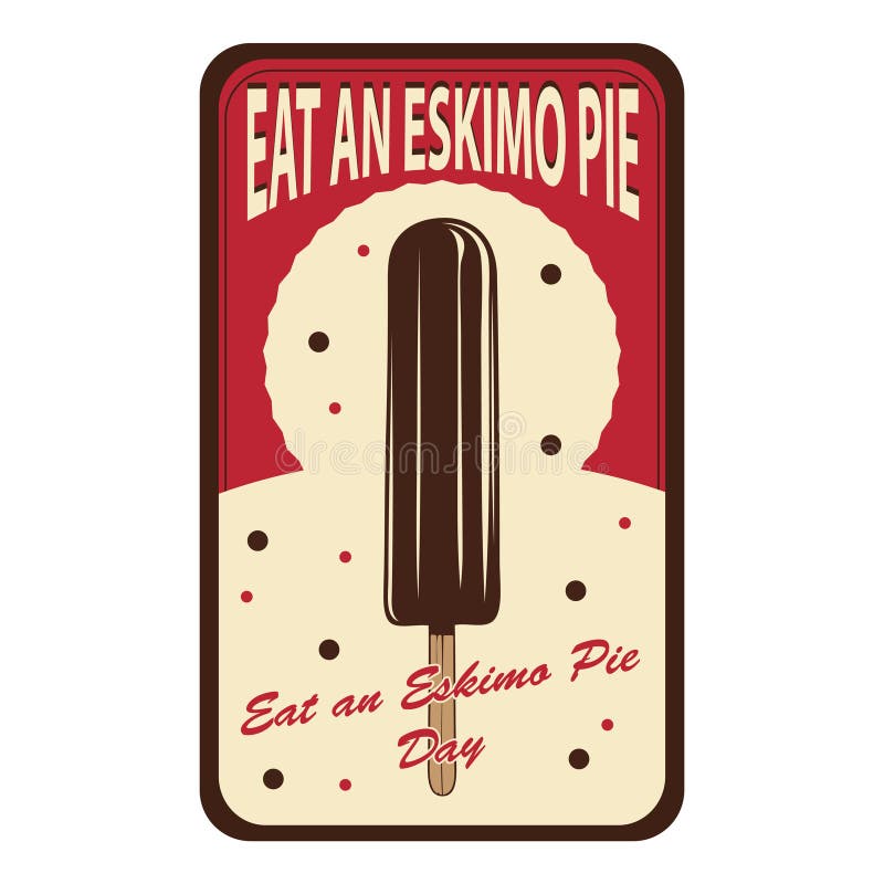 Label Eat an Eskimo Pie Day Stock Vector - Illustration of food ...