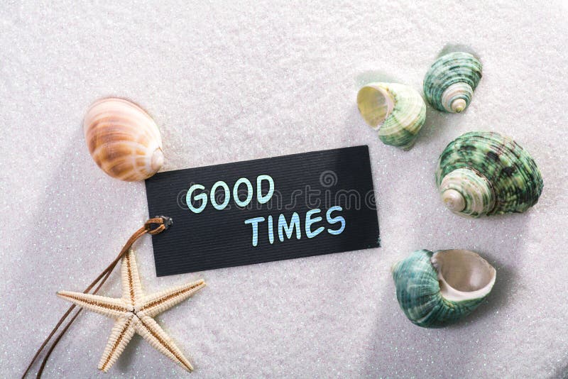 Label with good times stock image. Image of beautiful - 117476255