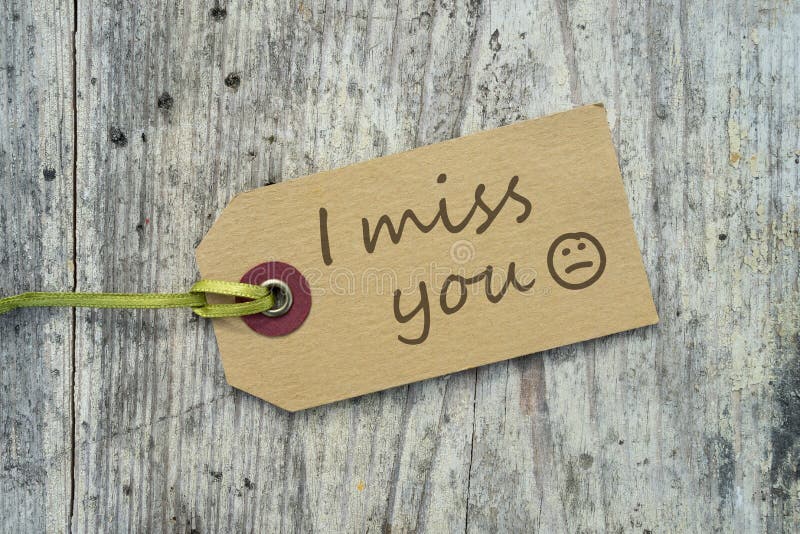 Label with I miss you stock photo. Image of wood, text - 260655636