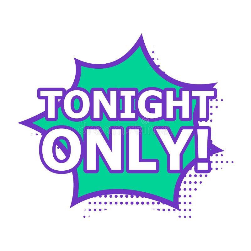 Label TONIGHT only Concept Offer Stock Vector - Illustration of emblem ...