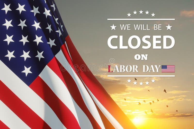 Labor Day Background Design. we Will Be Closed on Labor Day. Stock ...