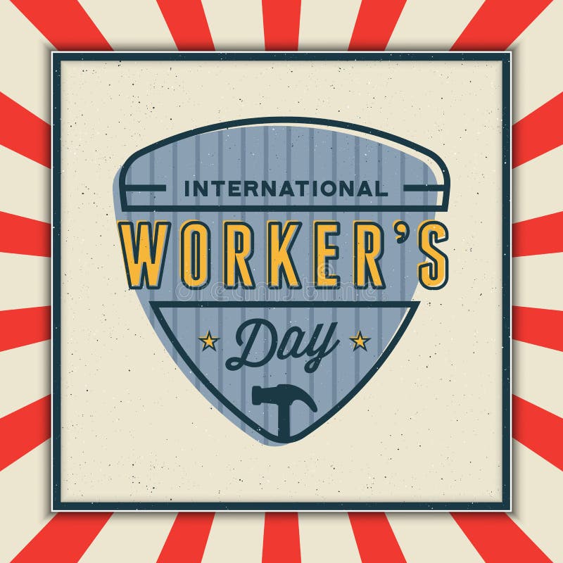 Labor Day Badge. International Workers Day Vector Illustration Stock ...