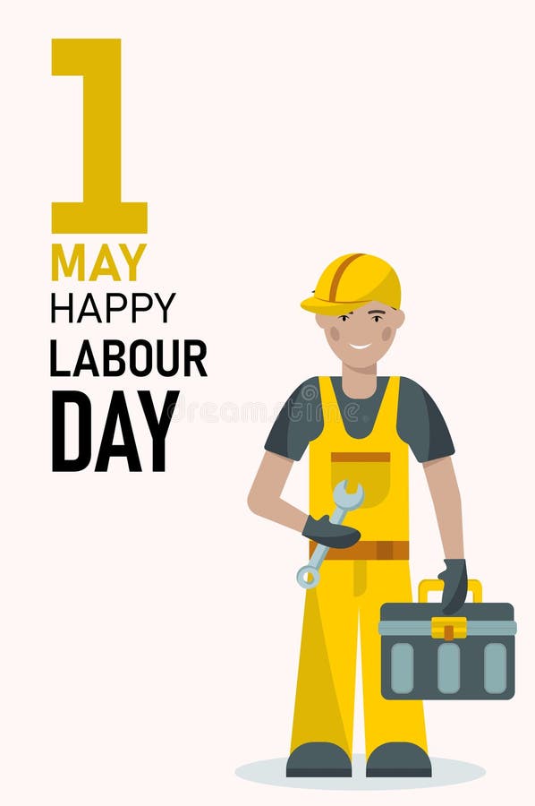 Labor Day Card with Worker.Congratulatory Inscription May 1st Stock ...