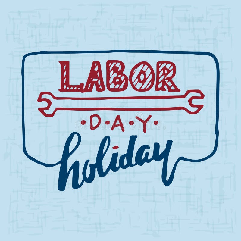 Labor Day Holiday Poster. Vector Illustration Decorative Design Stock ...