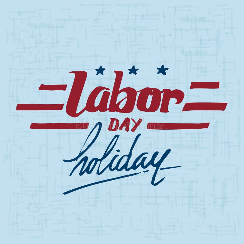 Labor Day Holiday Poster. Vector Illustration Decorative Design Stock ...
