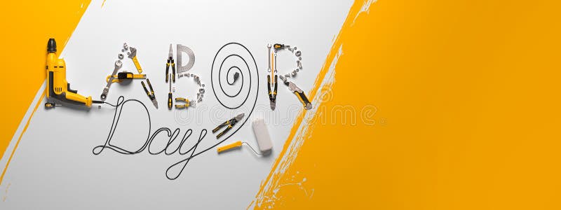 The LABOR DAY Phrase Laid Out from a Set of Construction Tools and a ...