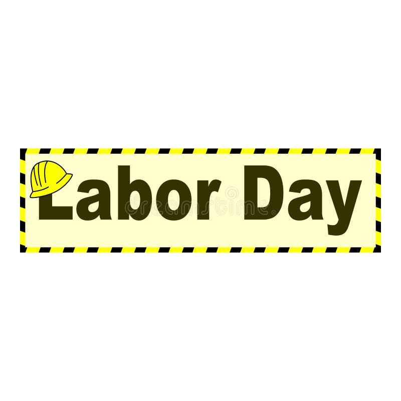 Labor day sign stock vector. Illustration of artwork - 246111890