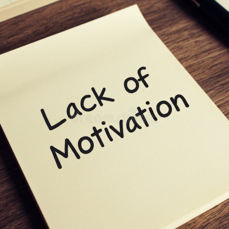 Lack of Motivation Written on Beige Sticky Note Stock Illustration ...