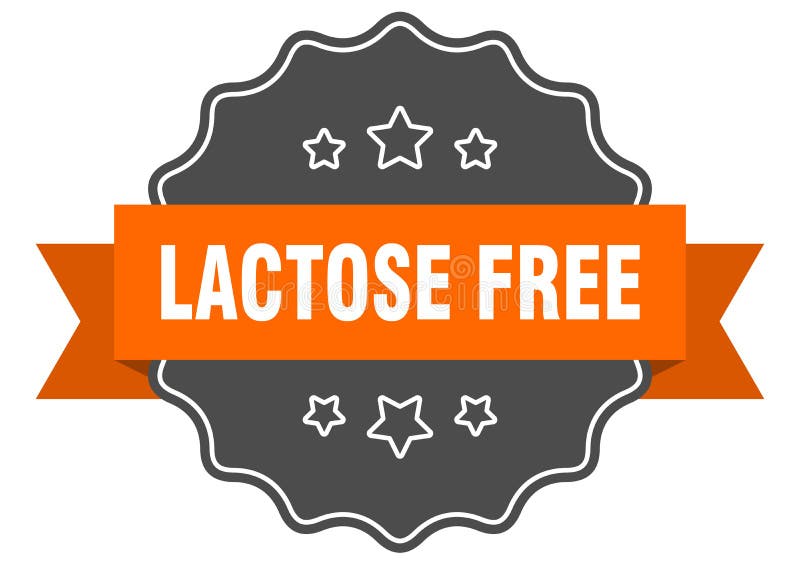 Lactose Free Label. Lactose Free Isolated Seal. Sticker. Sign Stock ...