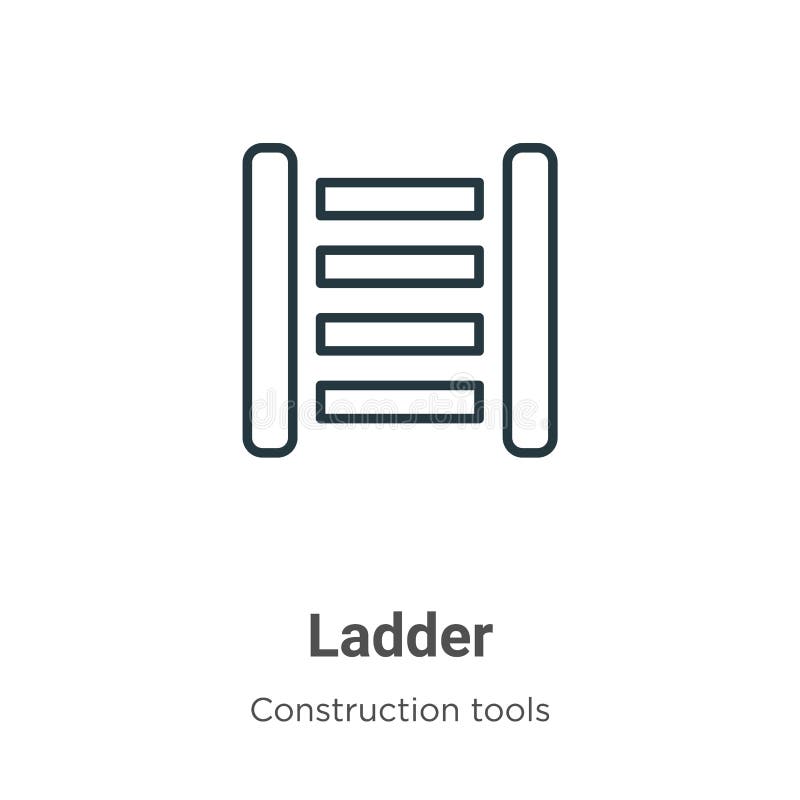 Ladder Outline Vector Icon. Thin Line Black Ladder Icon, Flat Vector ...
