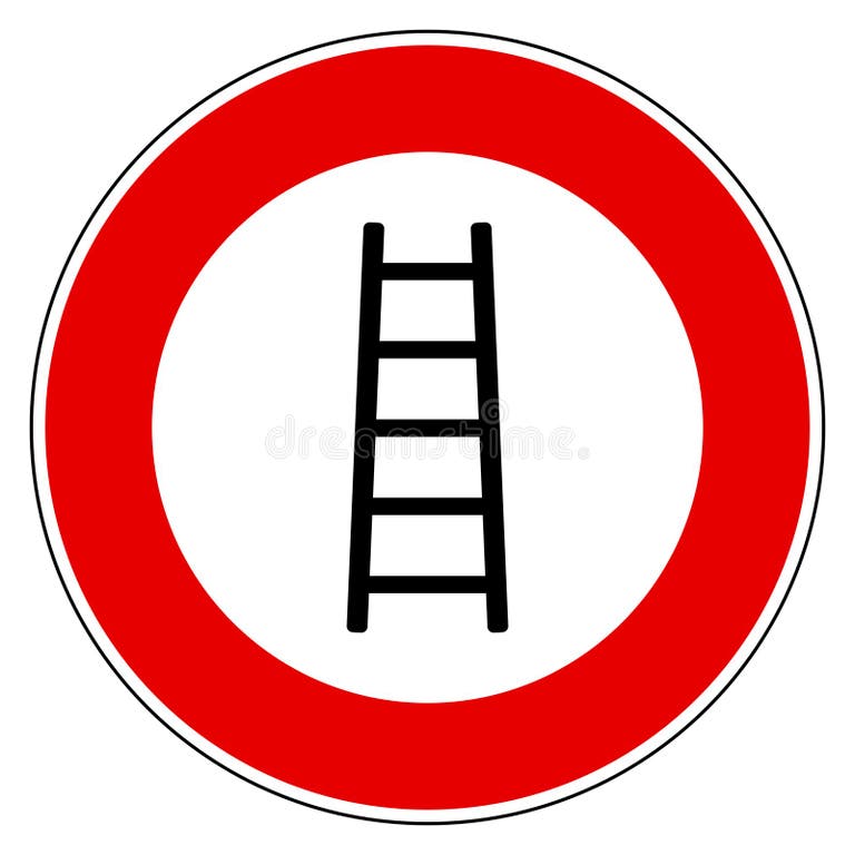 Ladder and Prohibition Sign Stock Vector - Illustration of symbol, tool ...