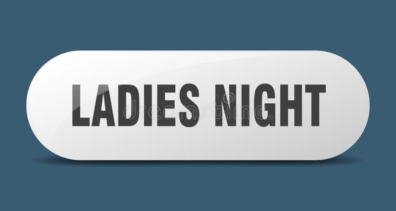Ladies Night Button. Ladies Night Sign. Key. Push Button Stock Vector ...