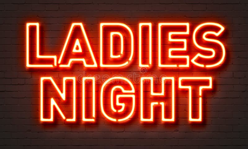 Ladies Night Neon Sign on Brick Wall Background. Stock Illustration ...