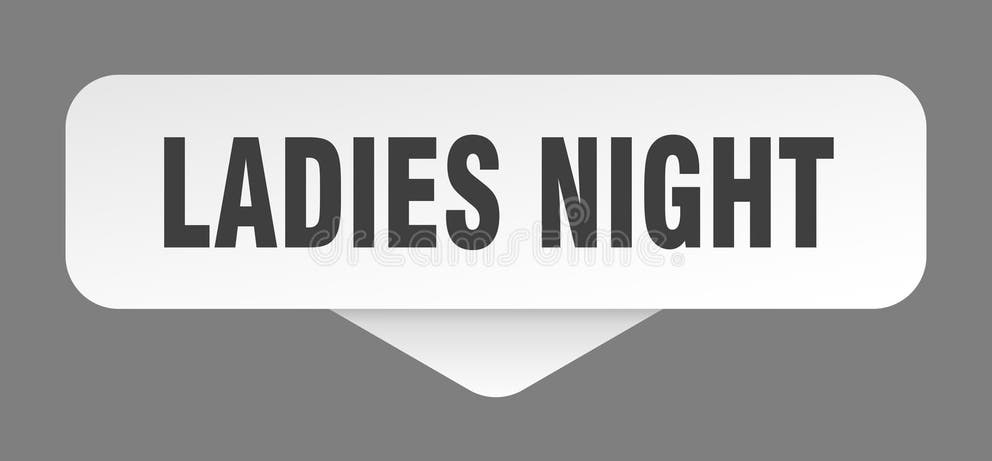 Ladies Night Sticker. Ladies Night Sign Isolated on Gray Background ...