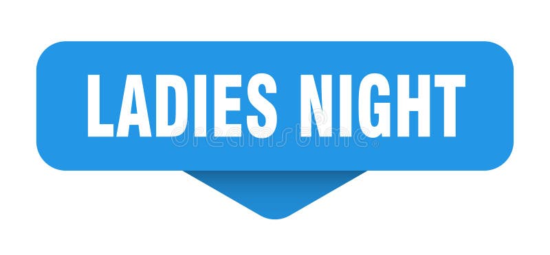 Ladies Night Sticker. Ladies Night Sign on Transparent Background Stock ...