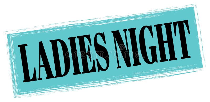 Ladies Night Logo Stock Illustrations – 207 Ladies Night Logo Stock ...