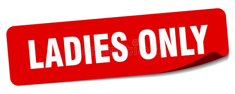 Ladies only Sticker. Ladies only Label Stock Vector - Illustration of ...