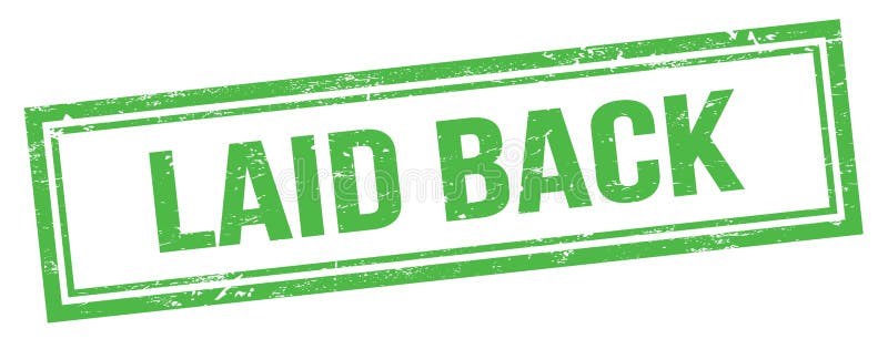 LAID BACK Text Written on Wooden Frame School Blackboard Stock Image ...