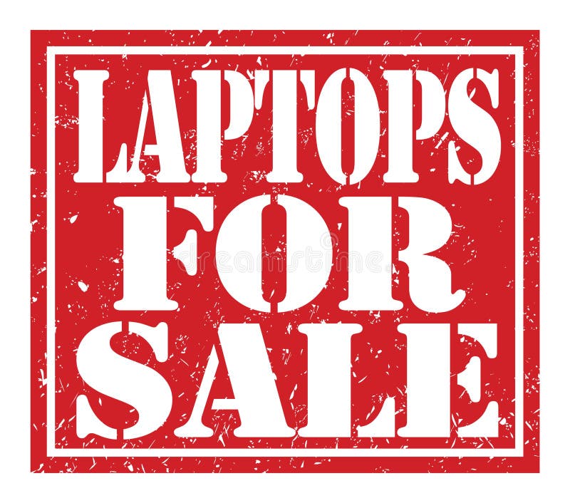 LAPTOPS for SALE, Text Written on Red Stamp Sign Stock Illustration ...