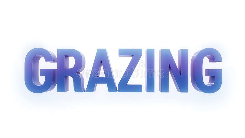 A Large, Bold Text Presents the Word Grazing Designed in a 3D Style ...