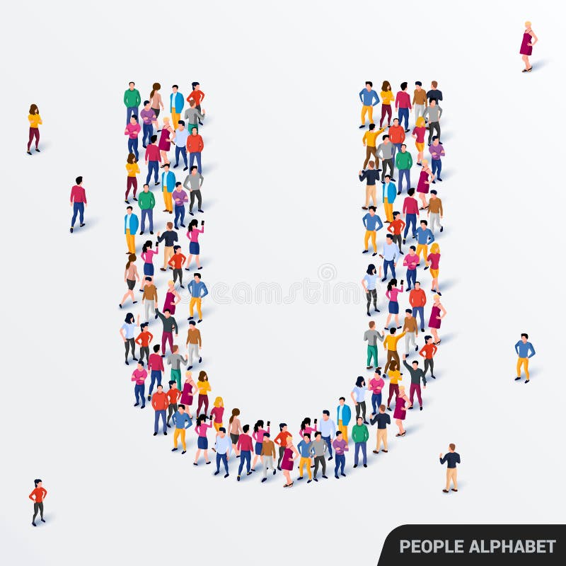 Large Group of People in Letter U Form. Human Alphabet Stock Vector ...