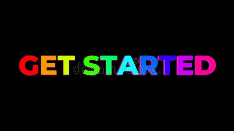 Large Text GET STARTED with Randomly Colored Letters with Colors of the Rainbow on Black Stock ...