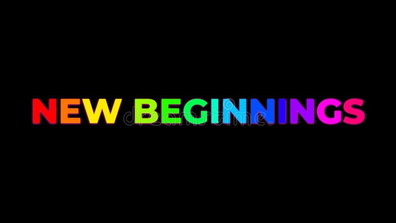 Large Text NEW BEGINNINGS with Randomly Colored Letters with Colors of ...